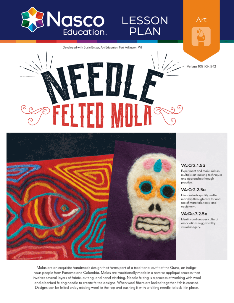 Needle Felted Mola Art Lesson Plan | Nasco Education